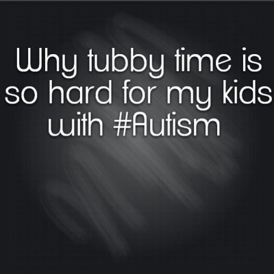 Why tubby time is so hard for my kids with #Autism - The Autism Dad