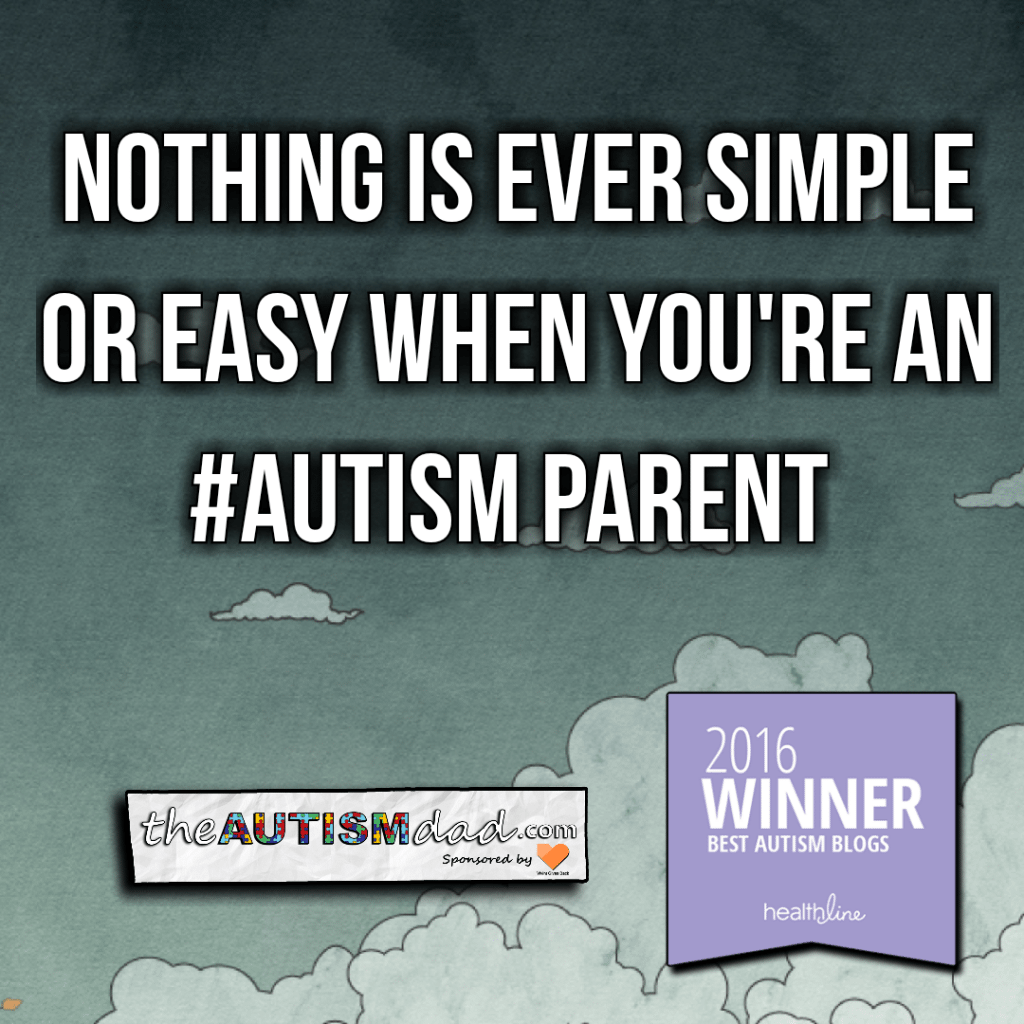 Nothing is ever simple or easy when you're an #Autism parent - The ...